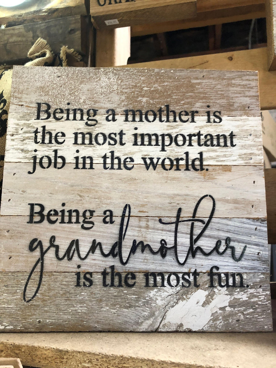 Reclaimed Wood Sign - For Grandmother Grandma is the most fun